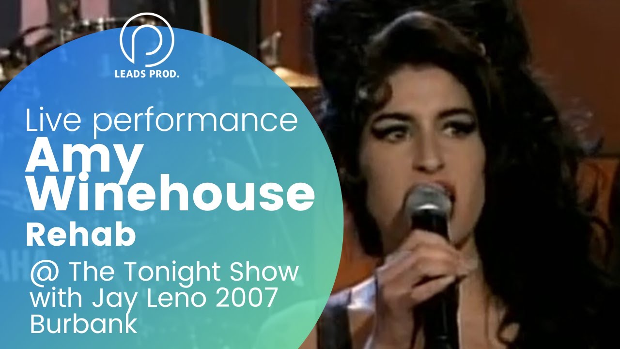 Amy Winehouse - Rehab LIVE @The Tonight Show with Jay Leno 2007 ...