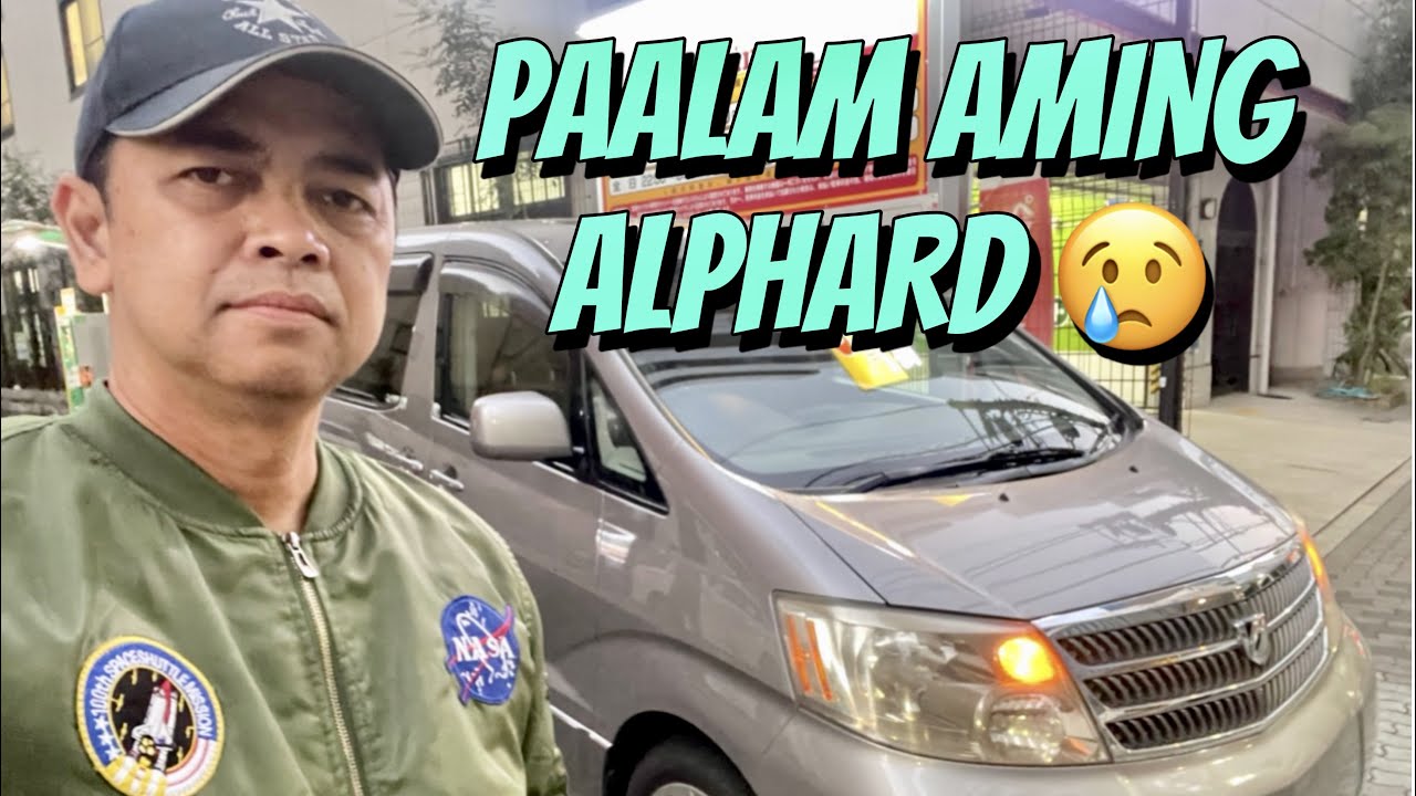 THANK YOU AND GOODBYE! YEAR 2003 MODEL TOYOTA ALPHARD #mainemendoza # ...