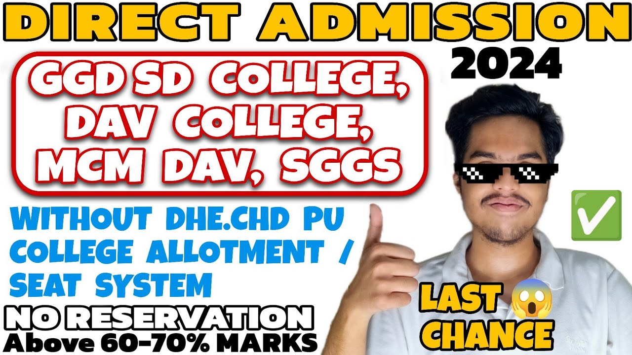 Direct admission in DAV, GGDSD SD, MCM DAV, SGGS LAST CHANCE 2024 Dhe ...