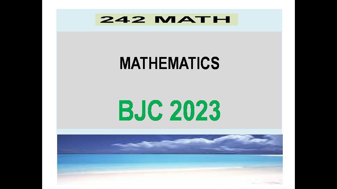 BJC Mathematics 2023 - YouTube