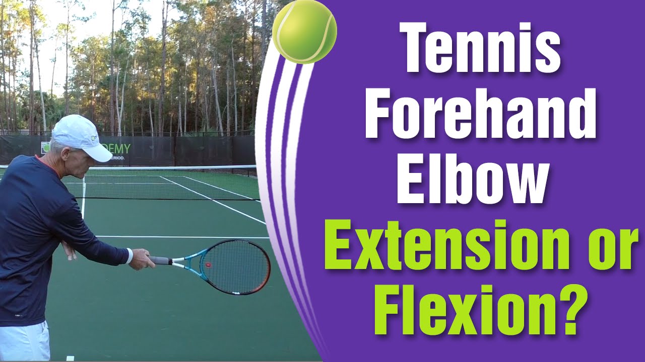 Tennis Forehand Elbow Extension Or Elbow Flexion? Difference Between ...