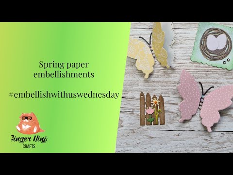 Handmade Spring Embellishments for #embellishwithuswednesdays - YouTube
