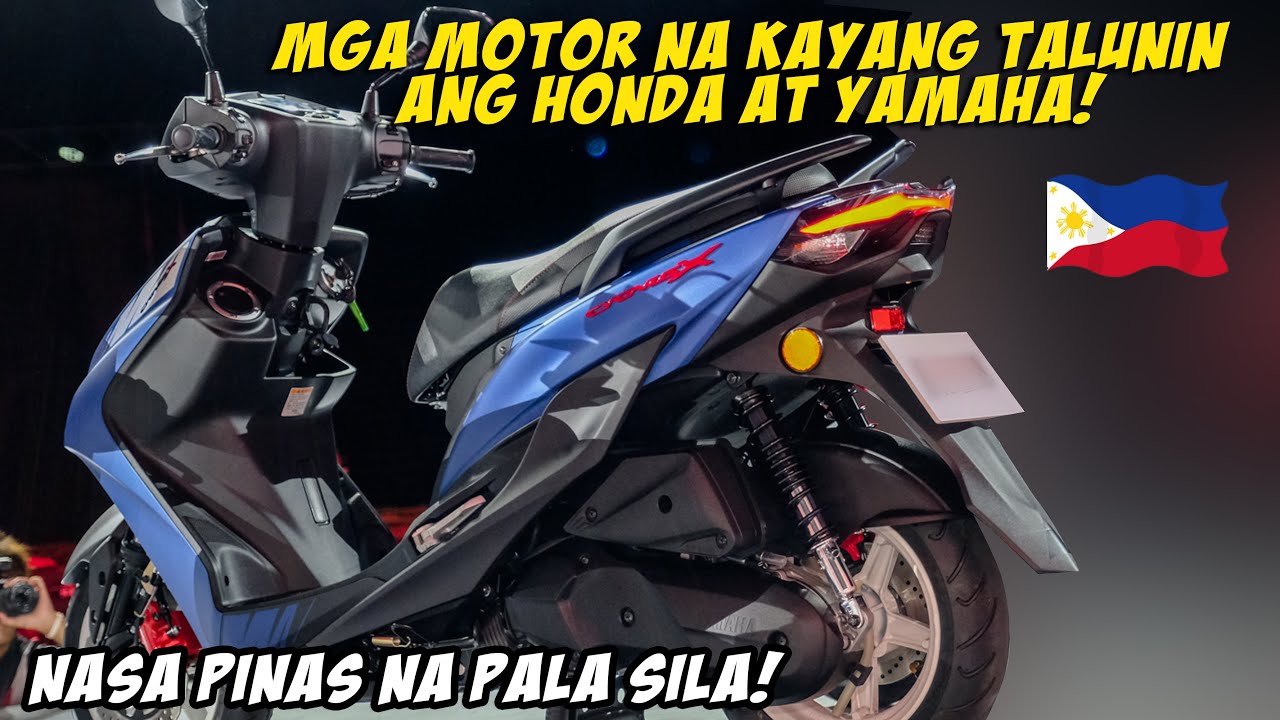 MGA MOTOR NA KAYANG SUMIBAK NG YAMAHA AT HONDA NASA PILIPINAS NA SILA ...