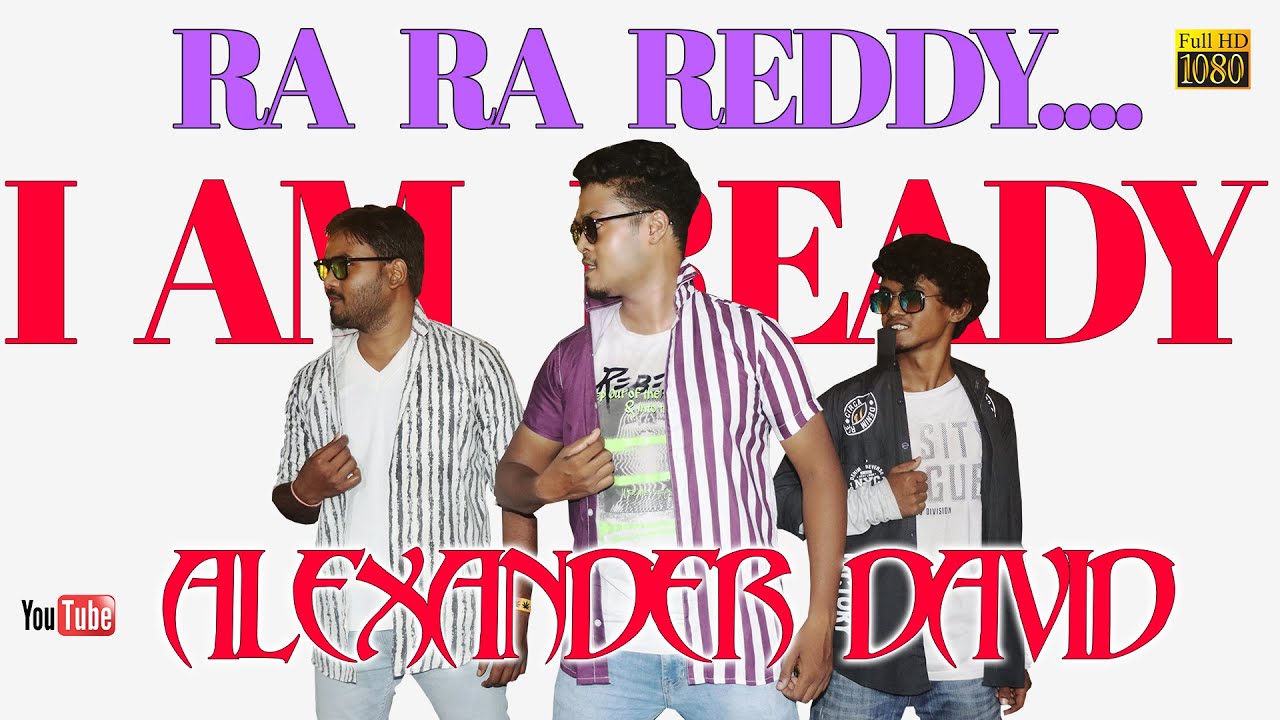 Ra Ra Reddy. I’m Ready Lyrical Song | Macherla Niyojakavargam | Nithiin ...