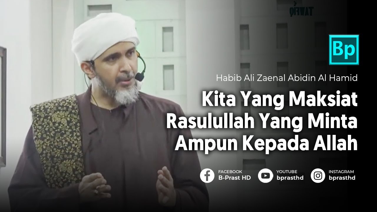 Pengorbanan Rasulullah Untuk Kita Semua di Akhirat | Habib Ali Zaenal ...