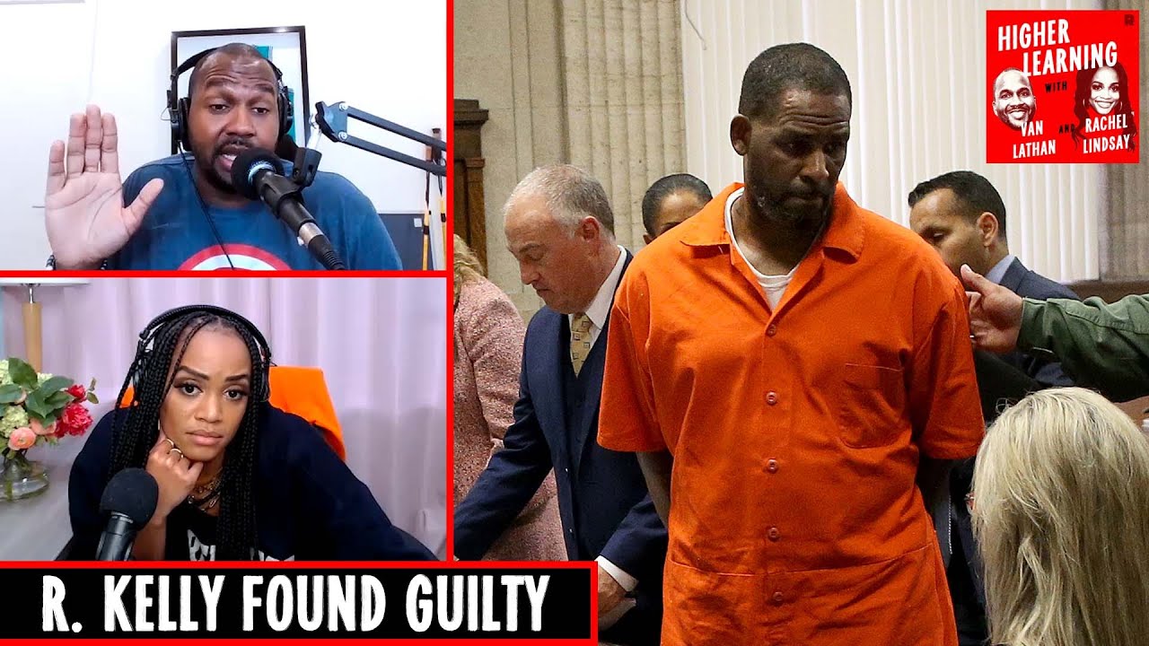 R. Kelly Found Guilty, and Unvaccinated in the NBA | Higher Learning ...