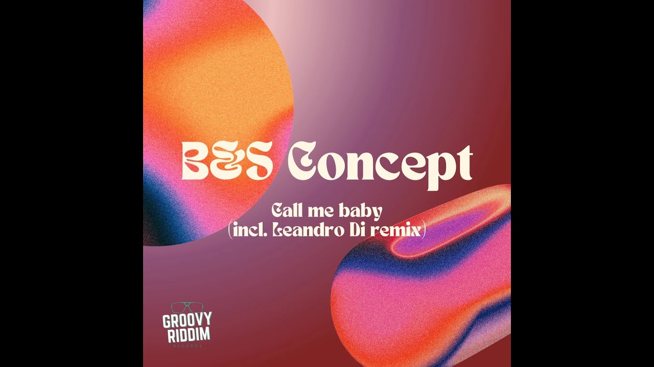 B&S Concept - Call Me Baby (Original Mix) - YouTube