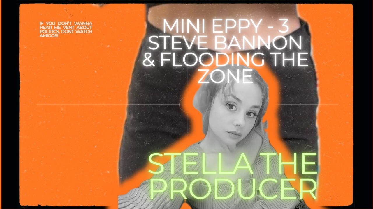 Mini Eppy 3: Steve Bannon & Flooding the Zone - YouTube
