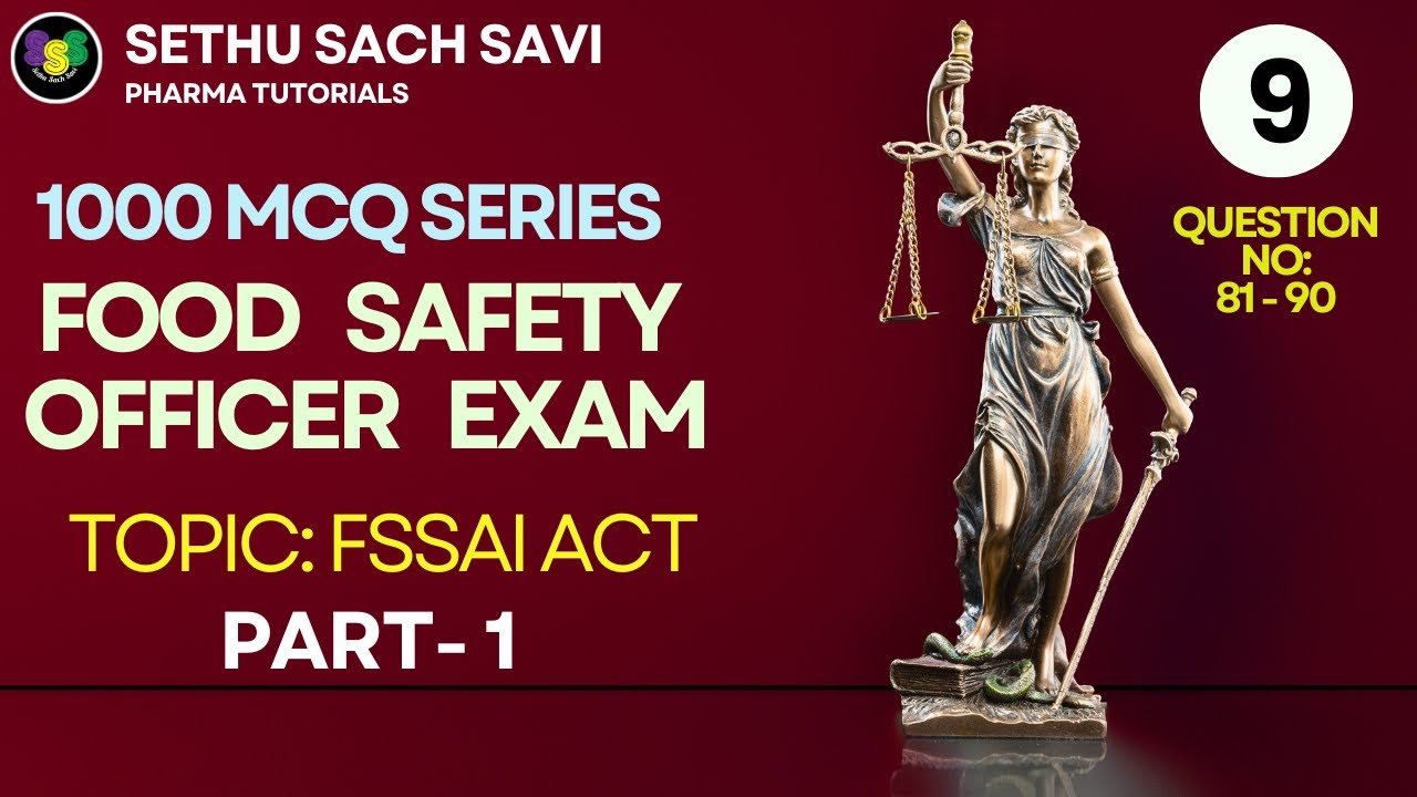 FOOD SAFETY OFFICER (FSO) Exam 1000 MCQ series: 9 (Question No: 81 to ...