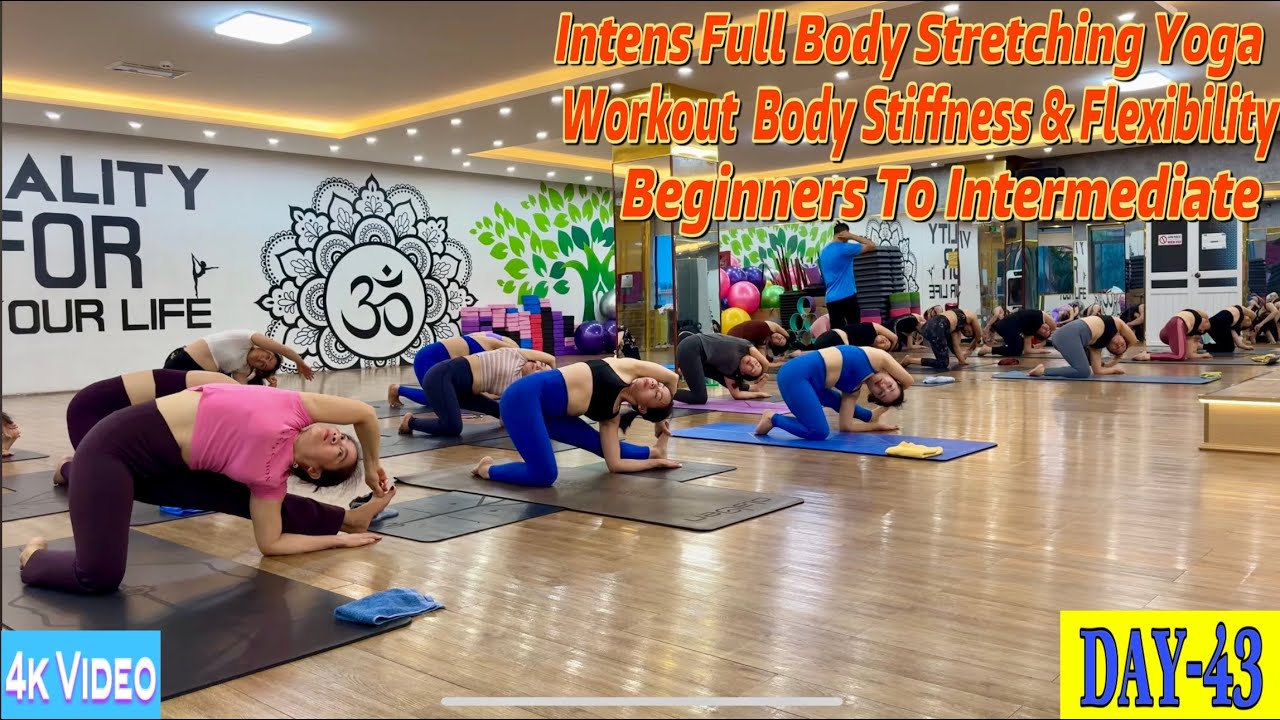 DAY-43 Intense Full Body Stretching Yoga Workout Body Stiffness ...