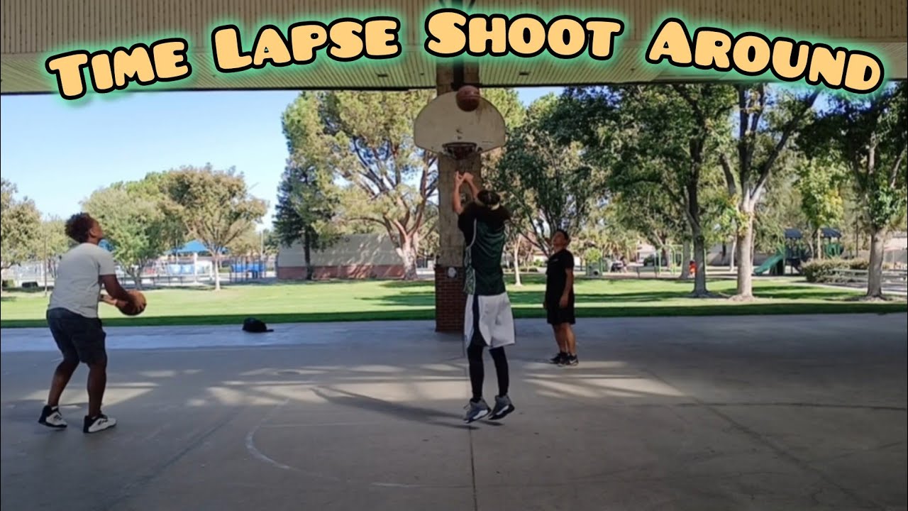 Time Lapse Shoot Around - YouTube