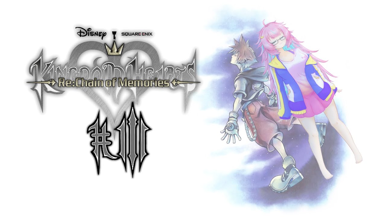 #3 【Kingdom Hearts Re:Chain of Memory】 Sora remembers, Sora forgets. Is ...