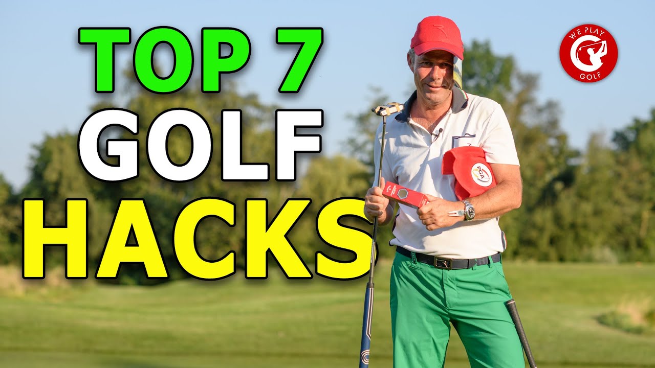 Top 7 golf hacks to improve your game of golf! PRO TIPS - YouTube