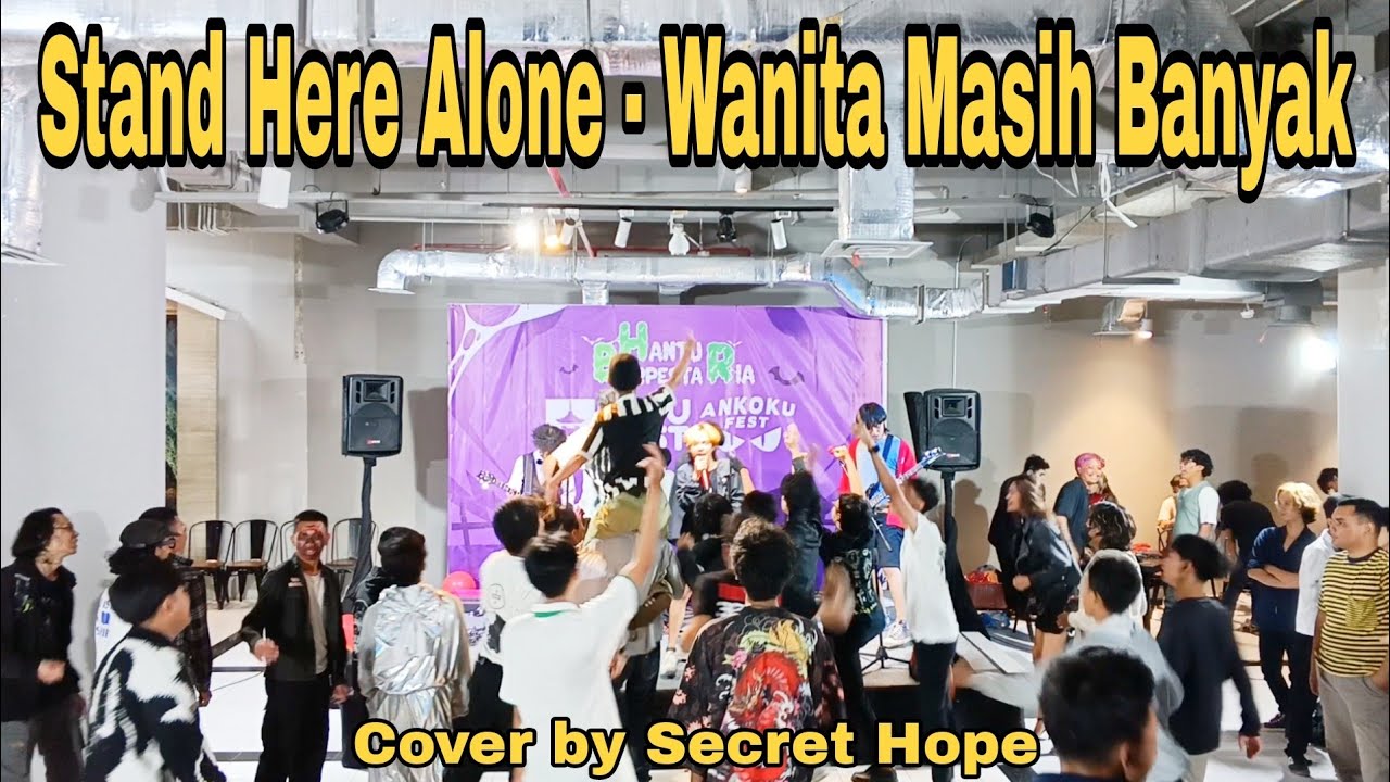 Stand Here Alone - Wanita Masih Banyak | Cover Band by Secret Hope at ...