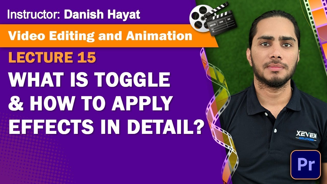 Lecture 15: What is Toggle & How to Apply Effects in detail? - YouTube