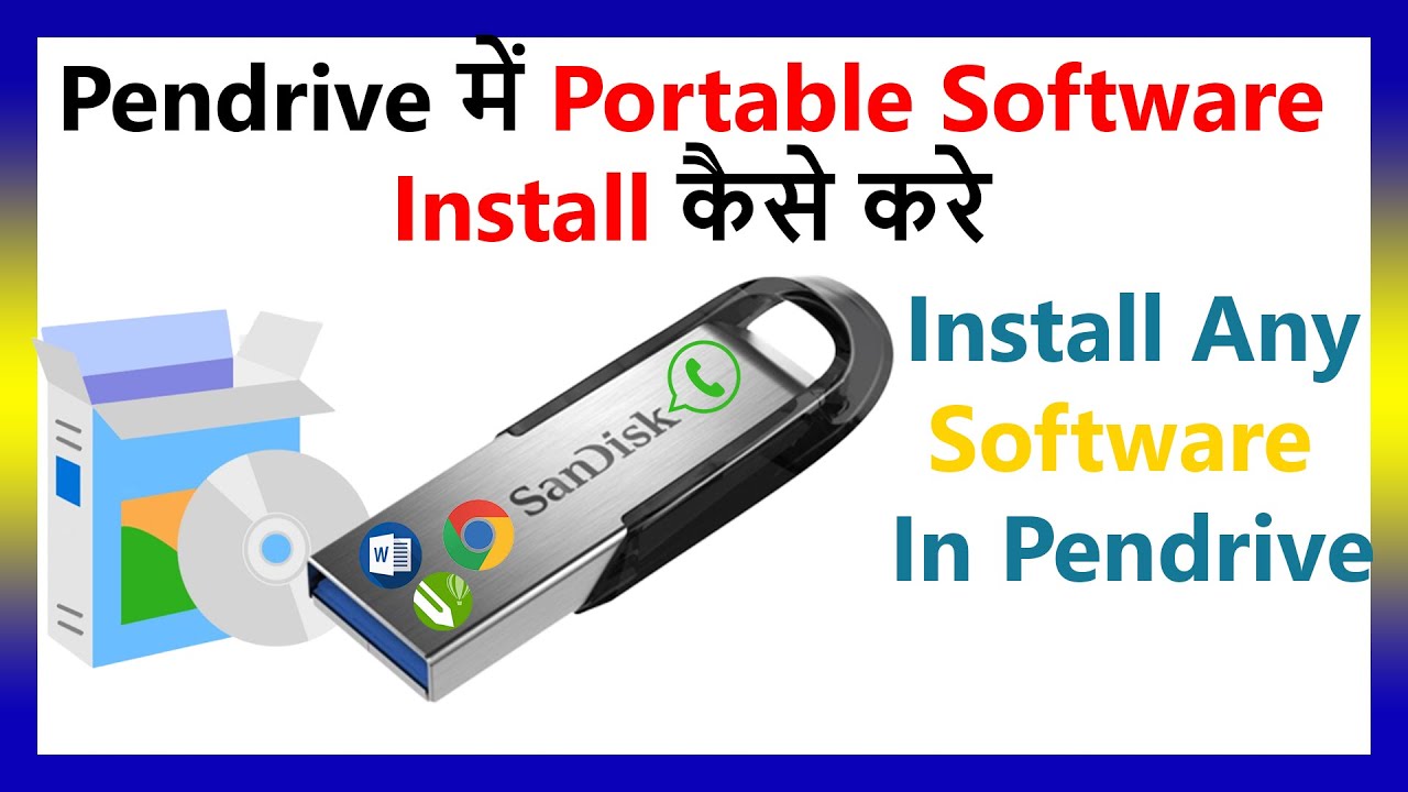 Pendrive में Application Software कैसे Install करे! How to Install PC ...