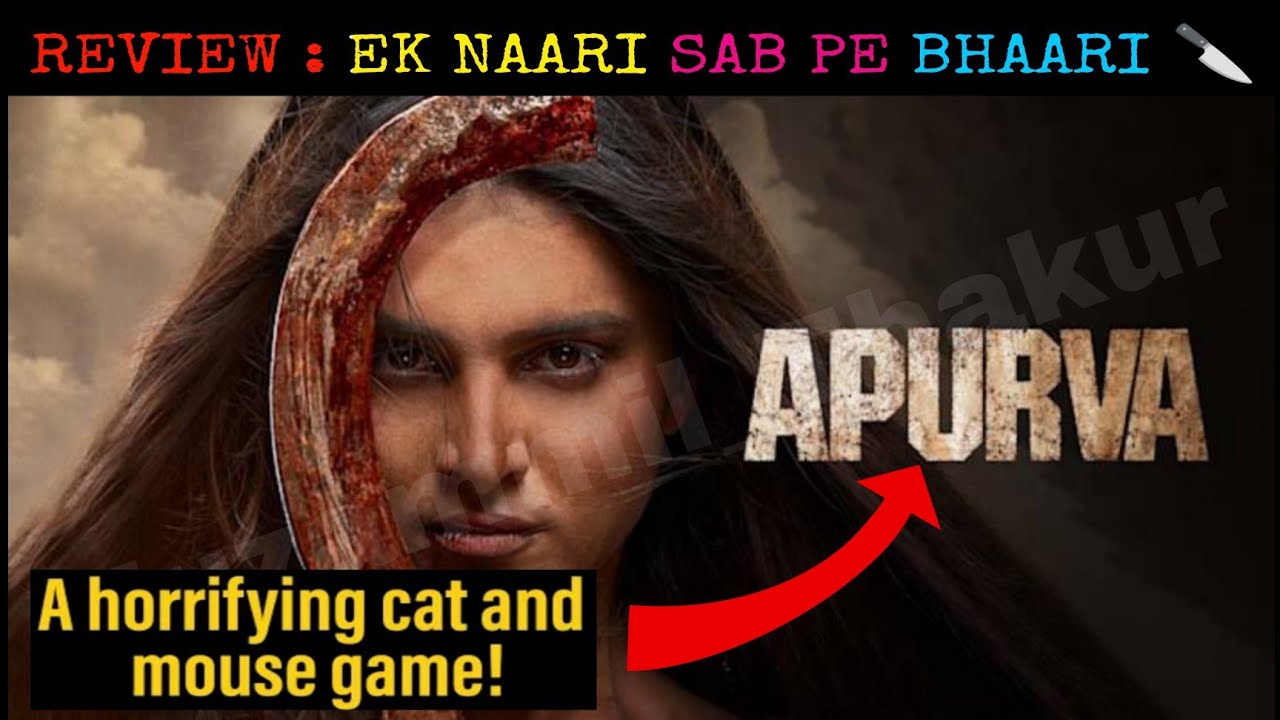 Apurva Movie Review | Apurva Trailer I Tara Sutaria | Abhishek B ...