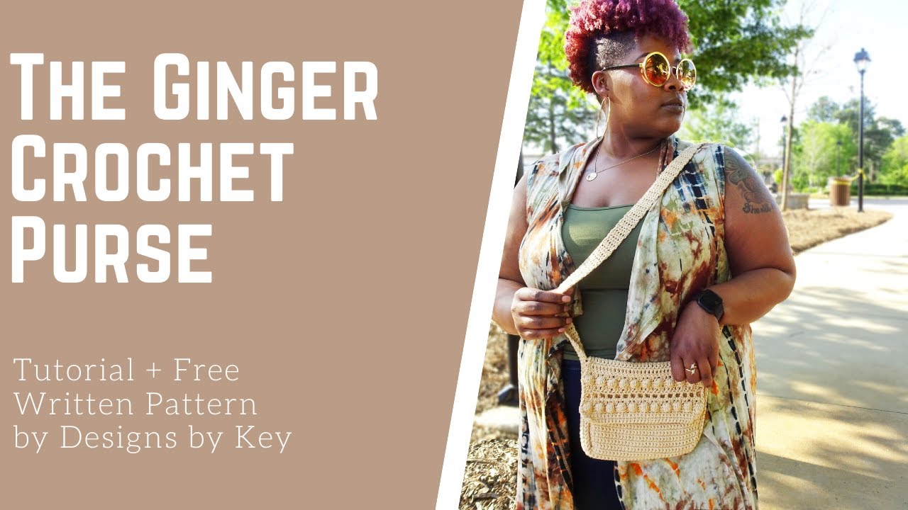 The Ginger Crochet Purse + FREE Written Pattern (Right handed) - YouTube