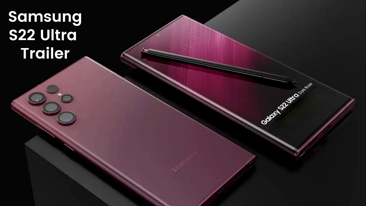 Samsung Galaxy S22 Ultra Trailer Official Design | Note 22 Ultra 5G By ...