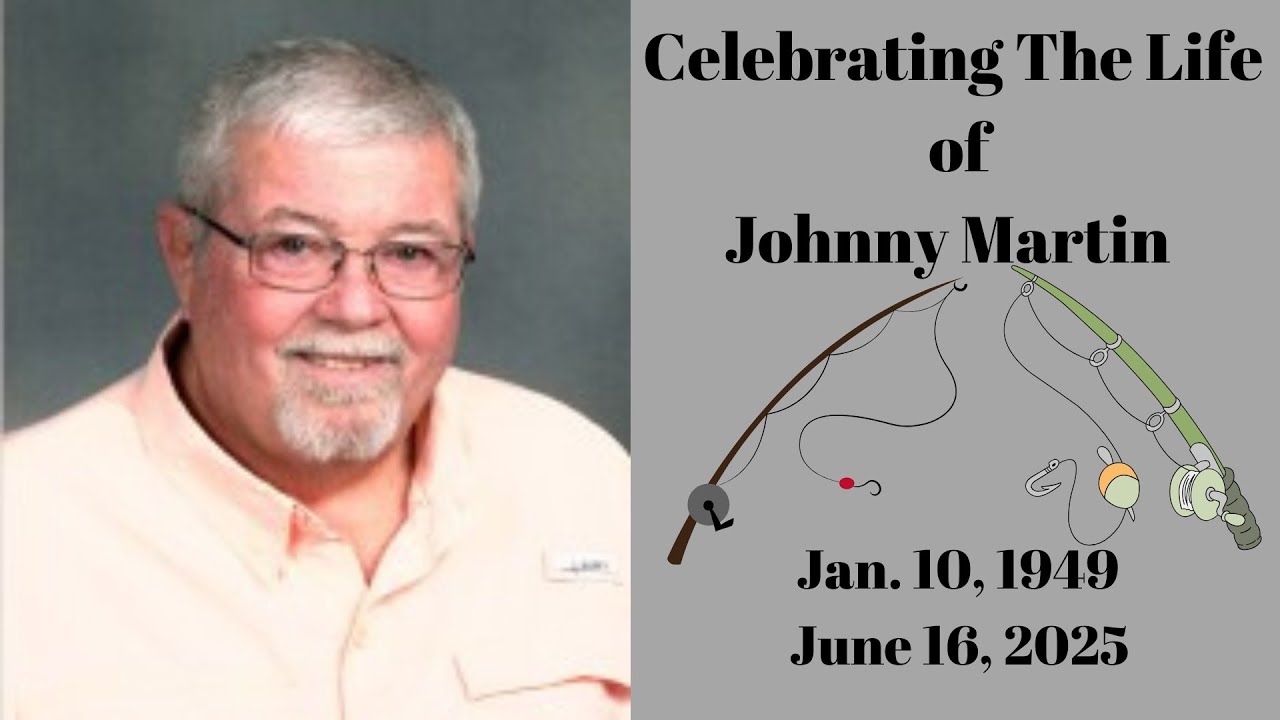CELEBRATING THE LIFE OF JOHNNY MARTIN, JUNE 20, 2025, ASAVILLE BAPTIST ...