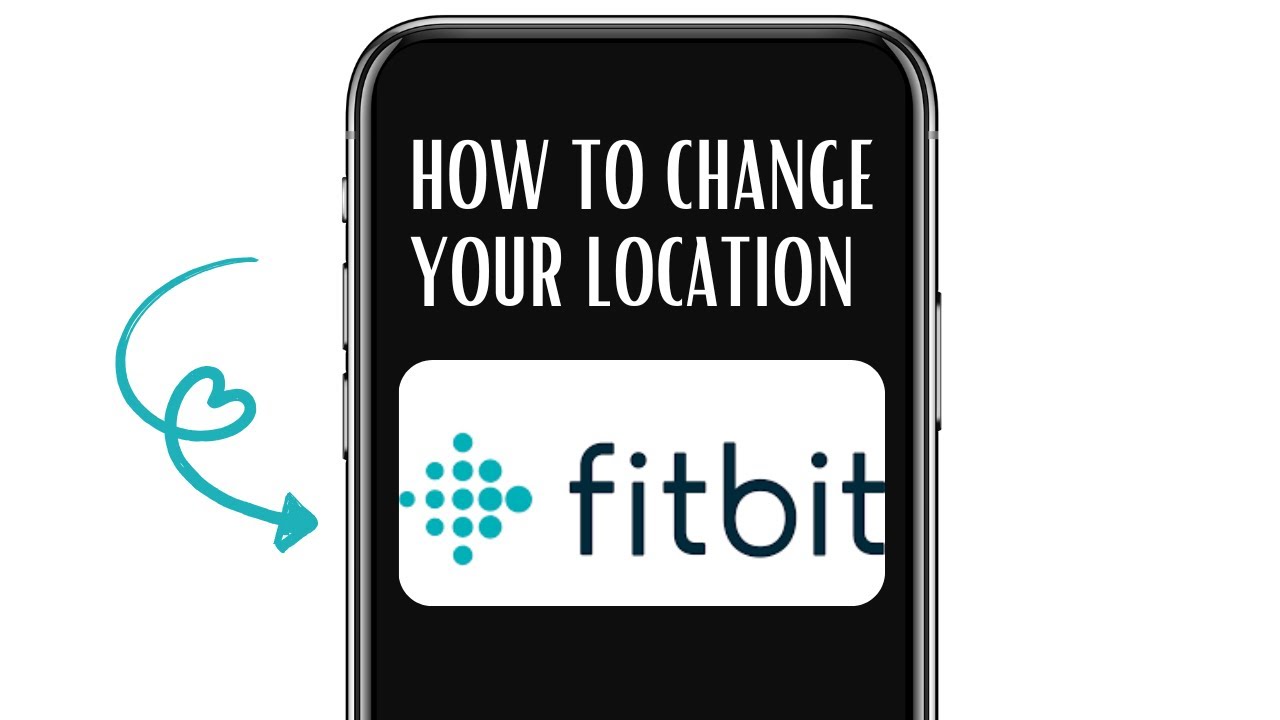 HOW TO CHANGE YOUR LOCATION ON FITBIT APP? - YouTube