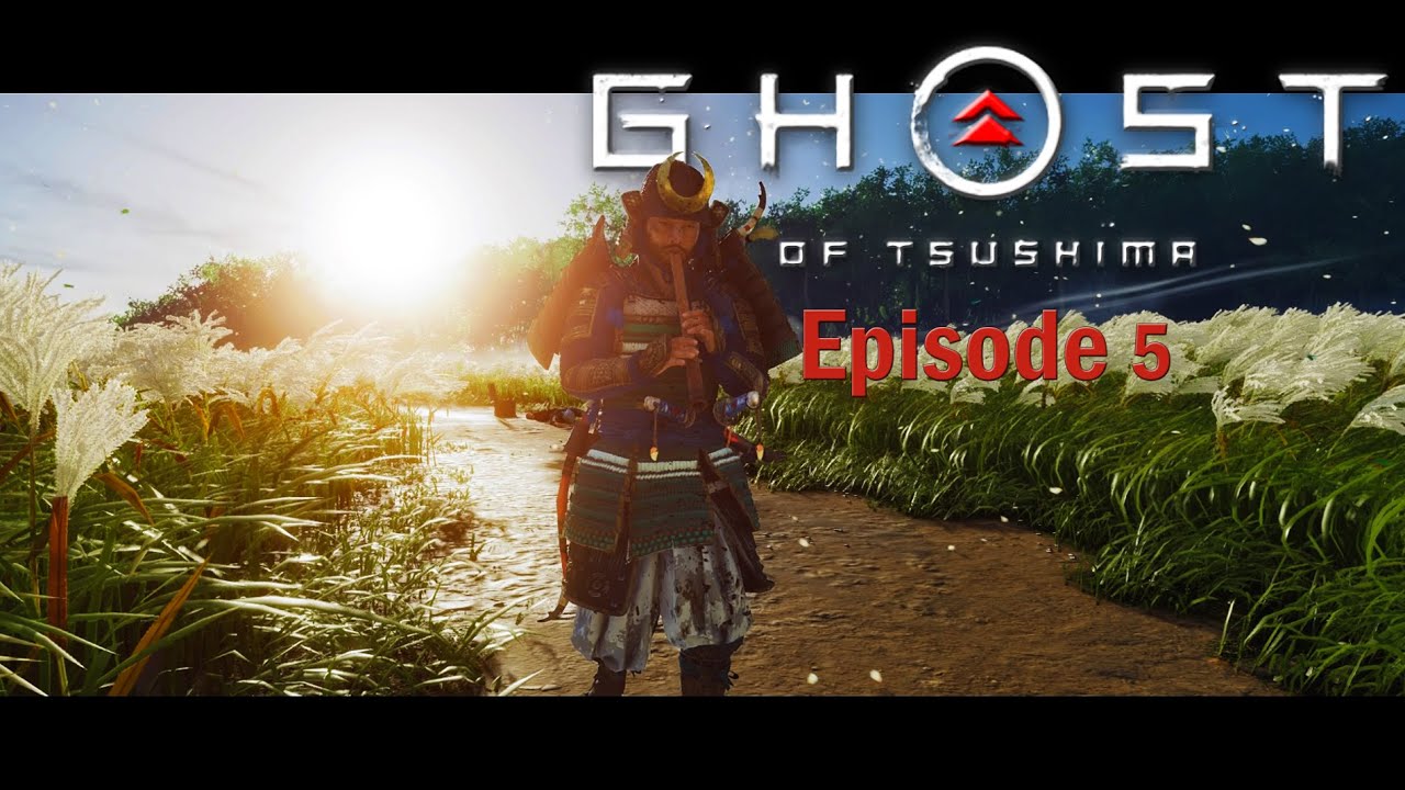 Ghost of Tsushima - Episode 5 - Water Stance is AMAZING !! - YouTube