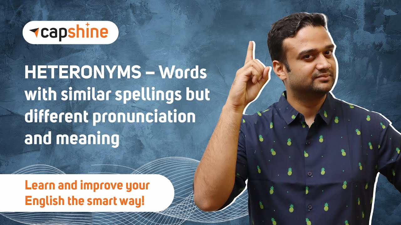 Learn English HETERONYMS – Words With Similar Spellings But Different ...