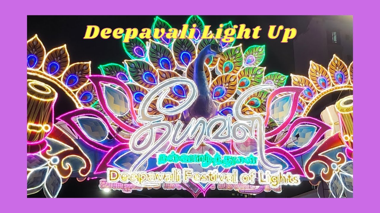 Deepavali Light Up 2022 [4K] - YouTube