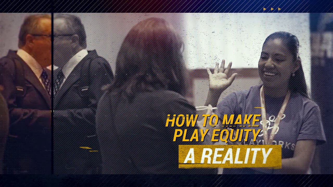 LA84 Foundation 2019 Summit Recap - Play Equity: Elevating the Game for ...