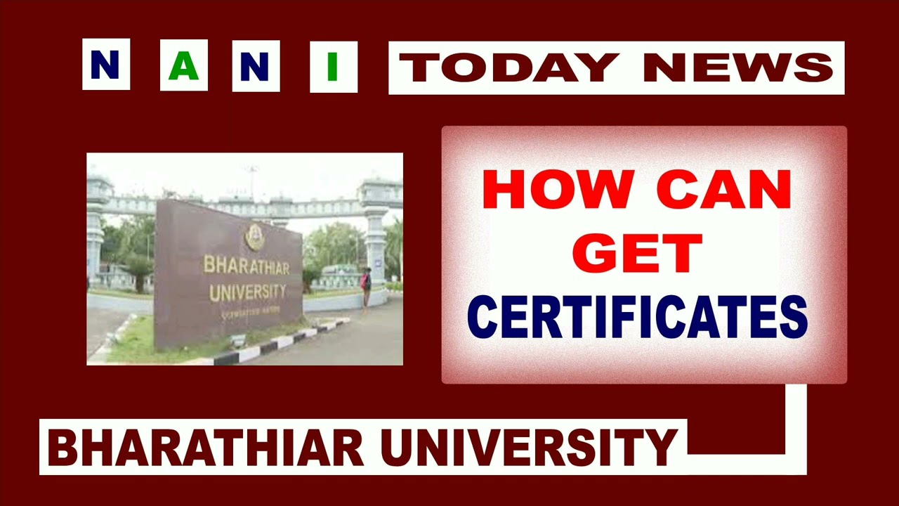 Bharathiar University How Can Get The Certificates Useful Update bharathiar-university-how-can-get-the-certificates-useful-update