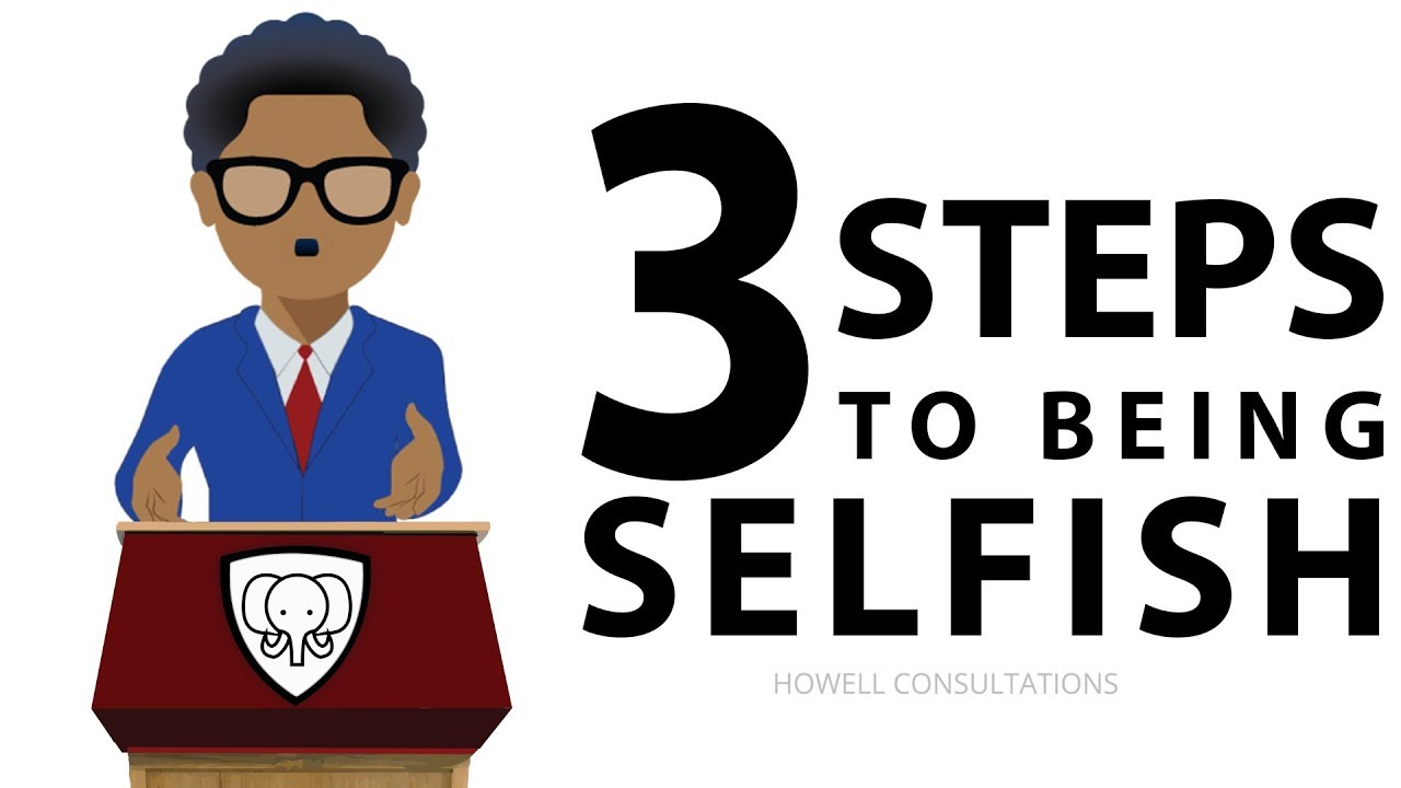 How To Be Selfish (BE SELFISH SO YOU CAN BE GENEROUS) - YouTube