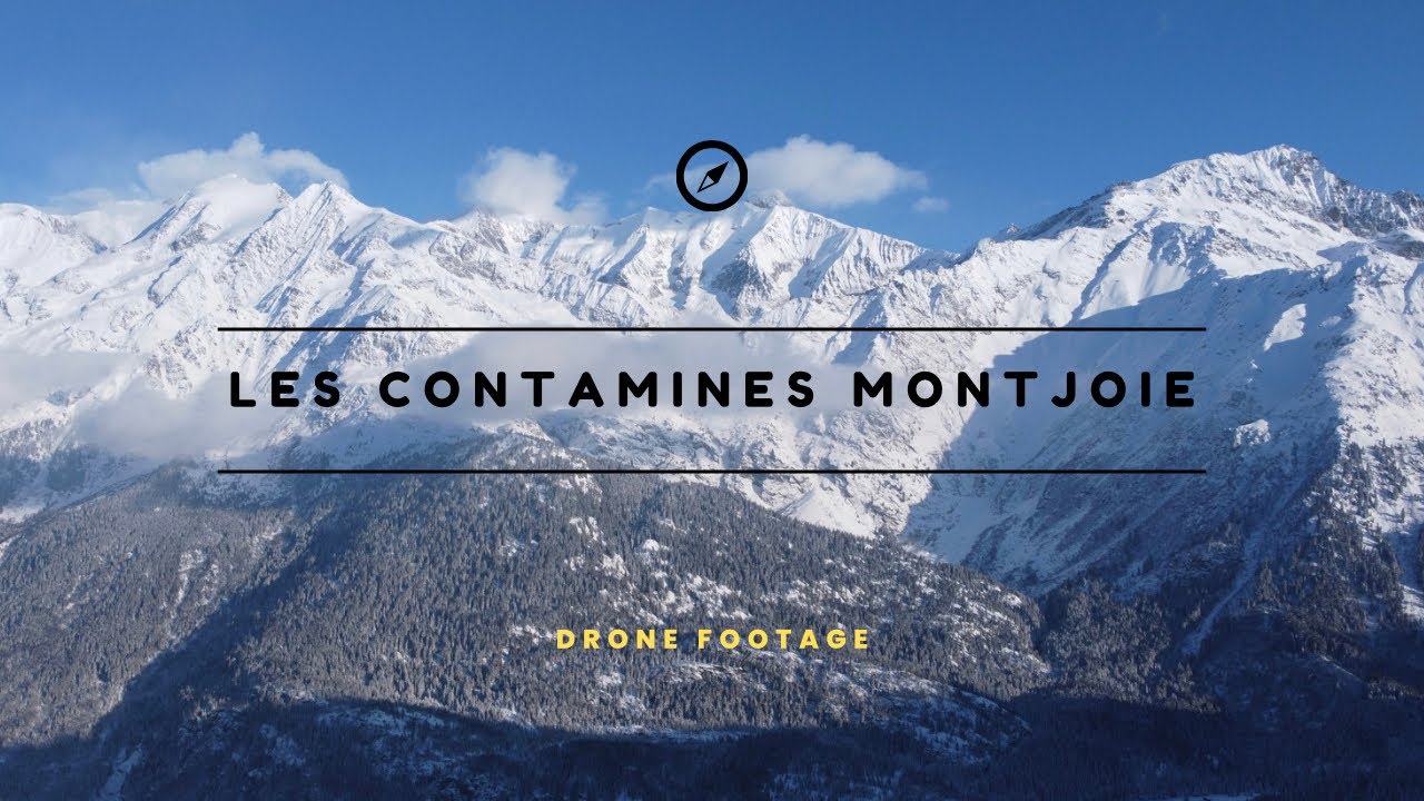 Les Contamines Montjoie France┃Drone Footage - YouTube