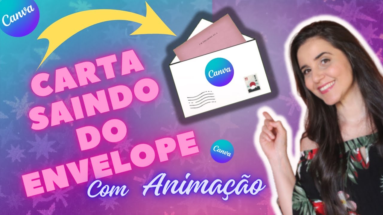 Carta animada saindo de um envelope | Como criar uma animação no canva ...