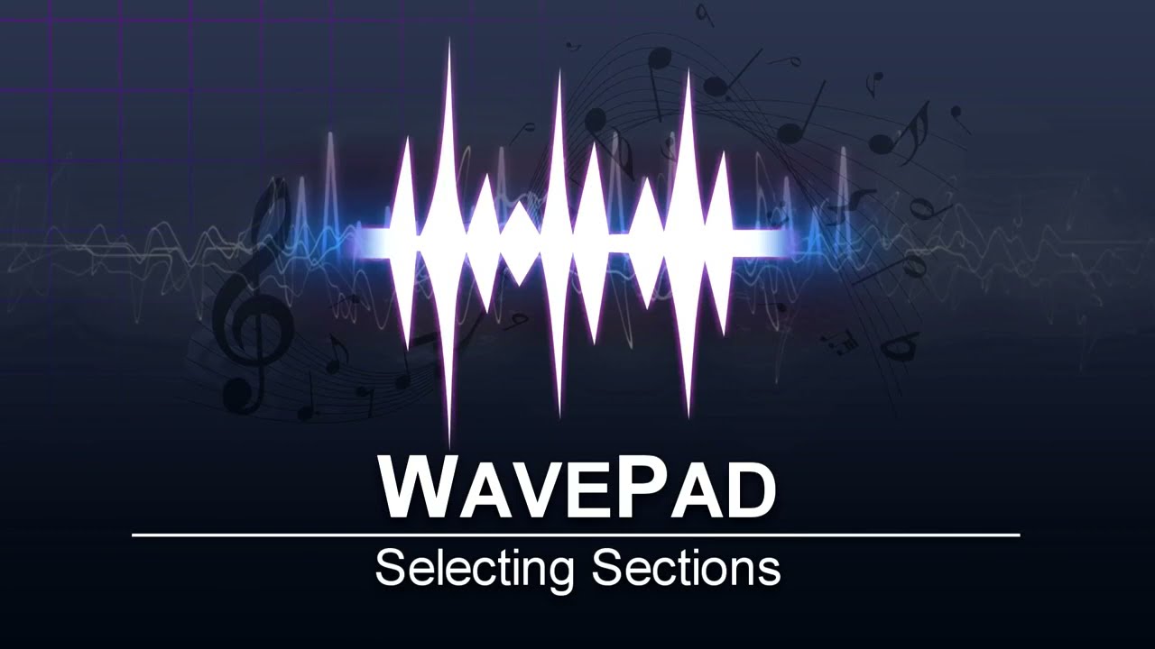 Seleccionar secciones de audio en WavePad - YouTube