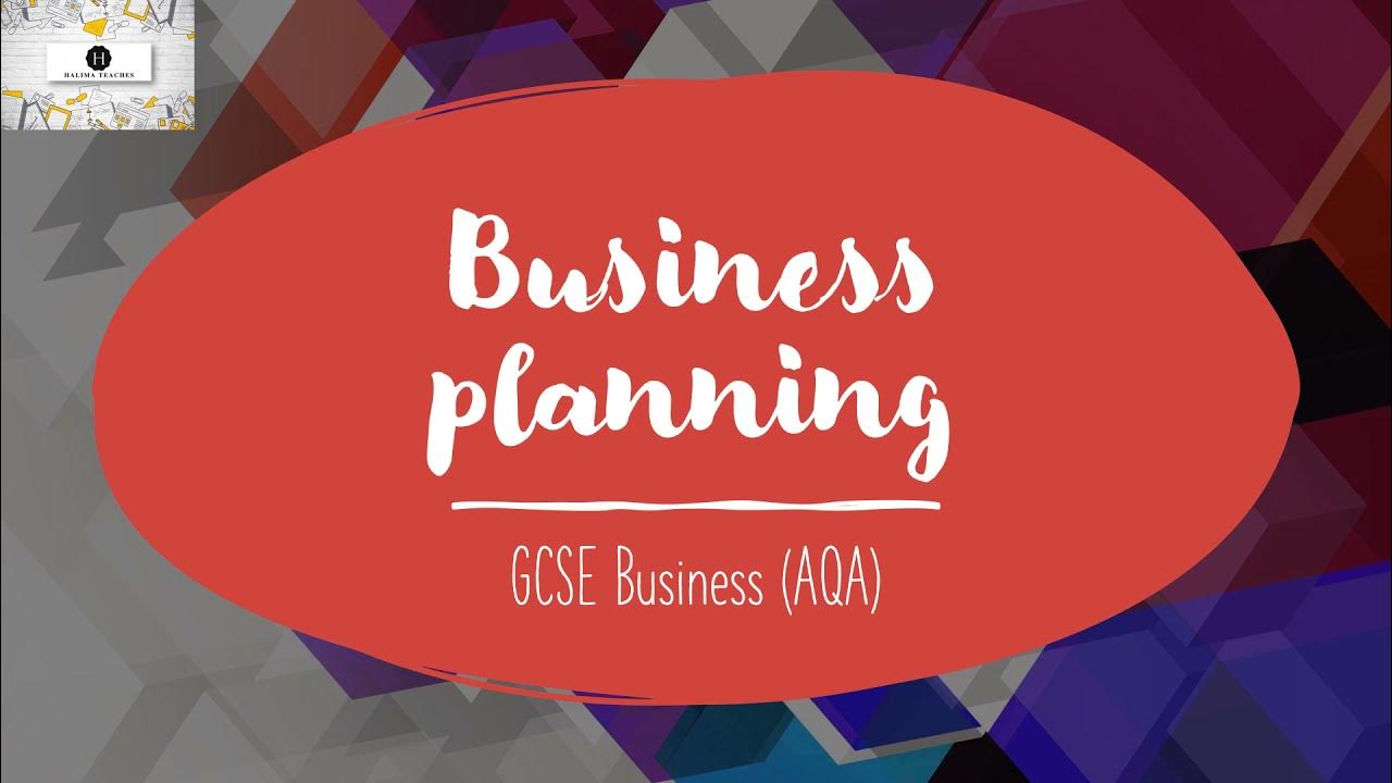 GCSE Business (AQA) - Business planning - YouTube