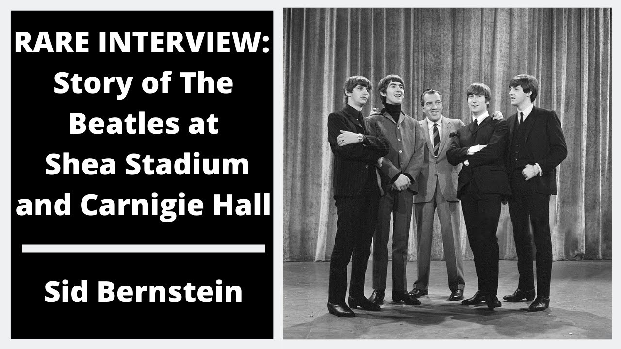 The Beatles at Shea Stadium and Carnigie Hall. As Told by Promoter Sid ...