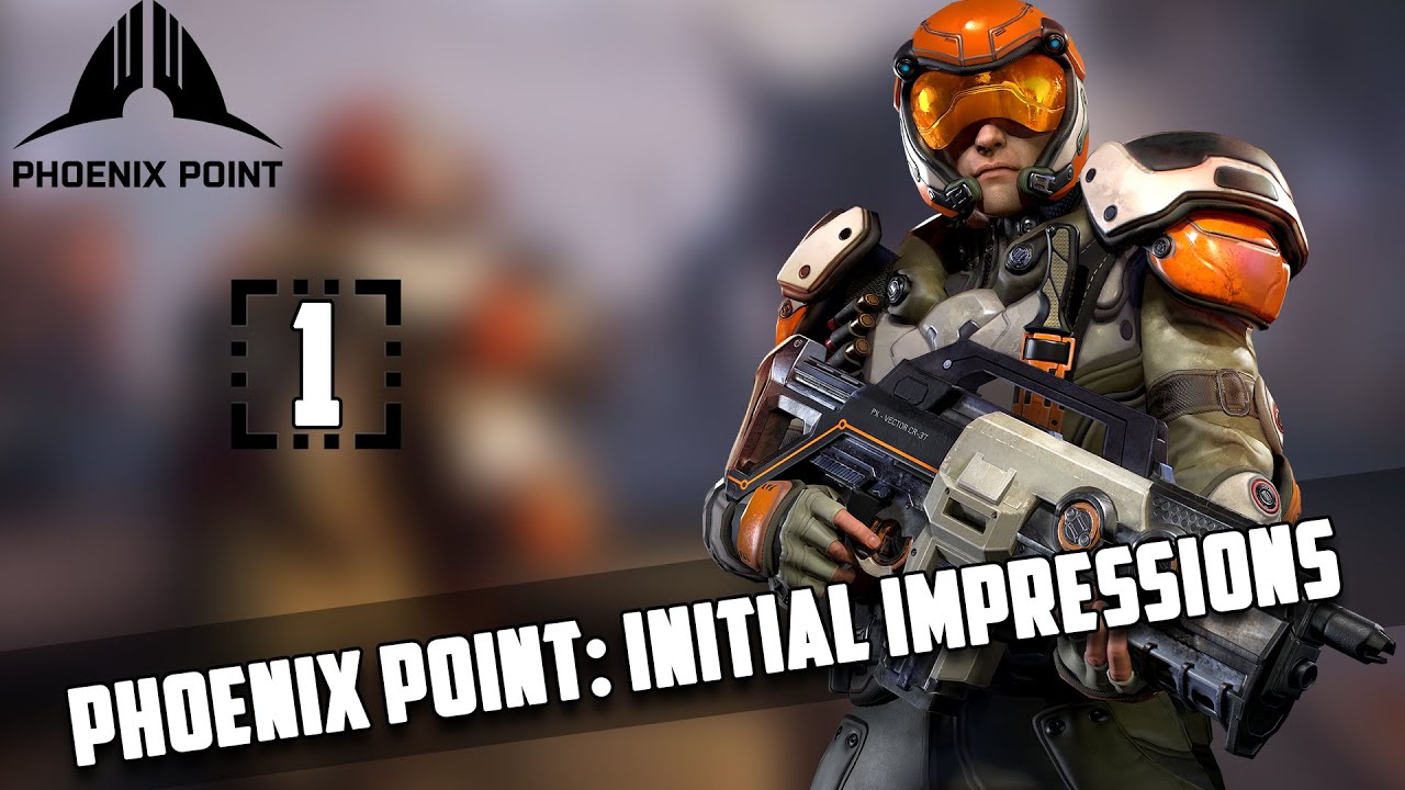 Phoenix Point - Initial Impressions - Better than xcom? - Let's play ...