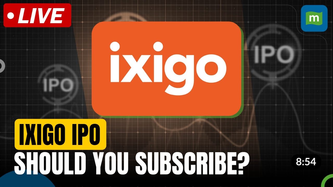 Ixigo’s: ₹740 Cr IPO Opens For Subscription| Management On Growth ...