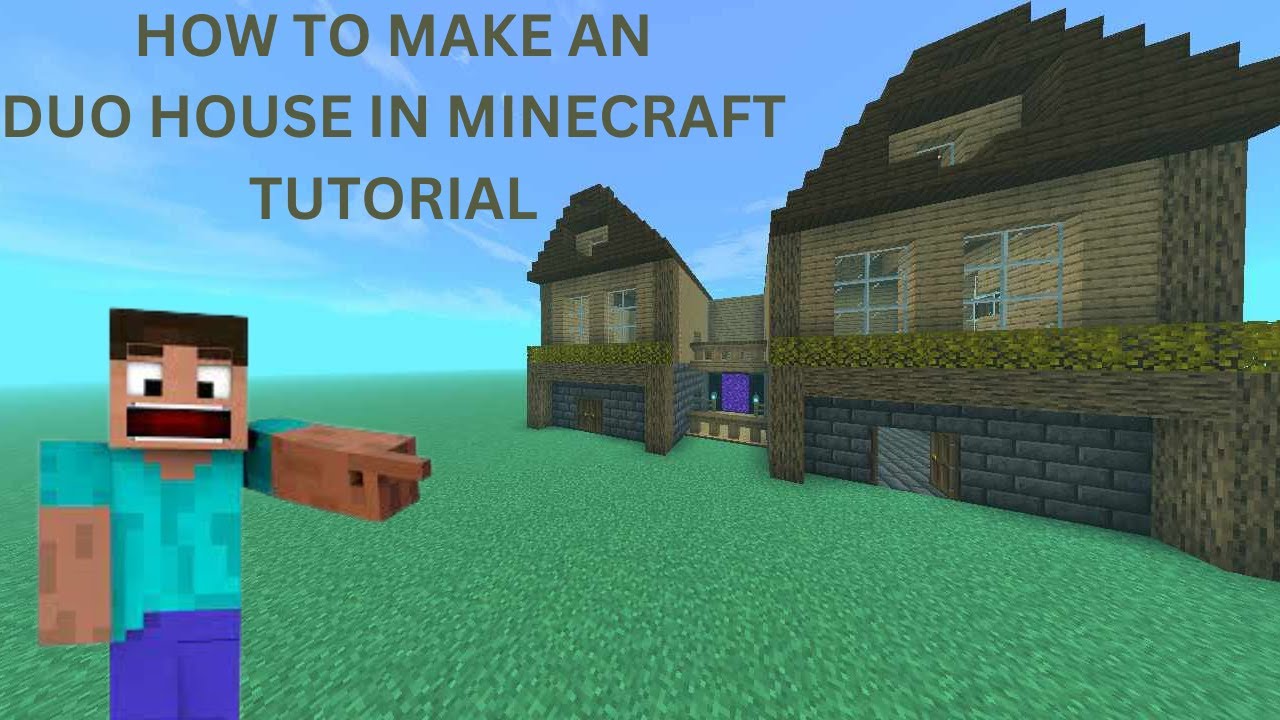 The Secrets to Building an Epic Duo House in Minecraft,How to Build the ...