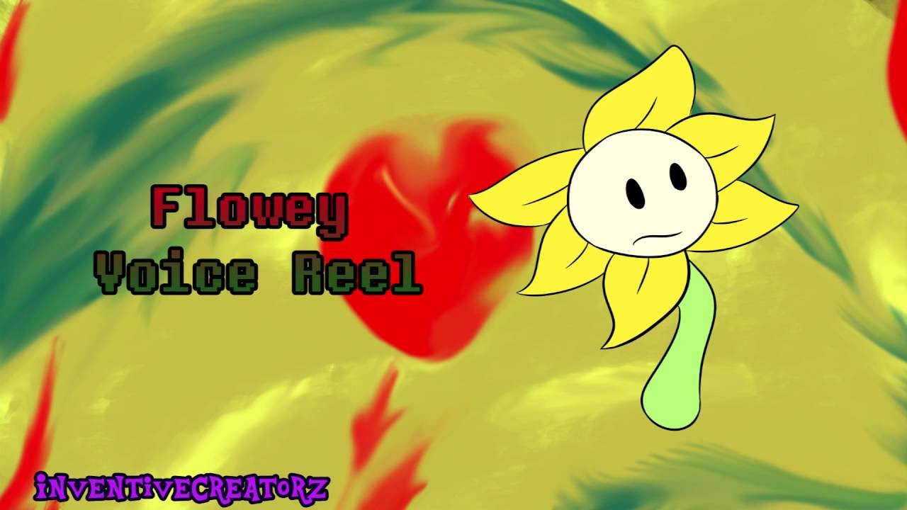 Flowey Voice Reel - YouTube