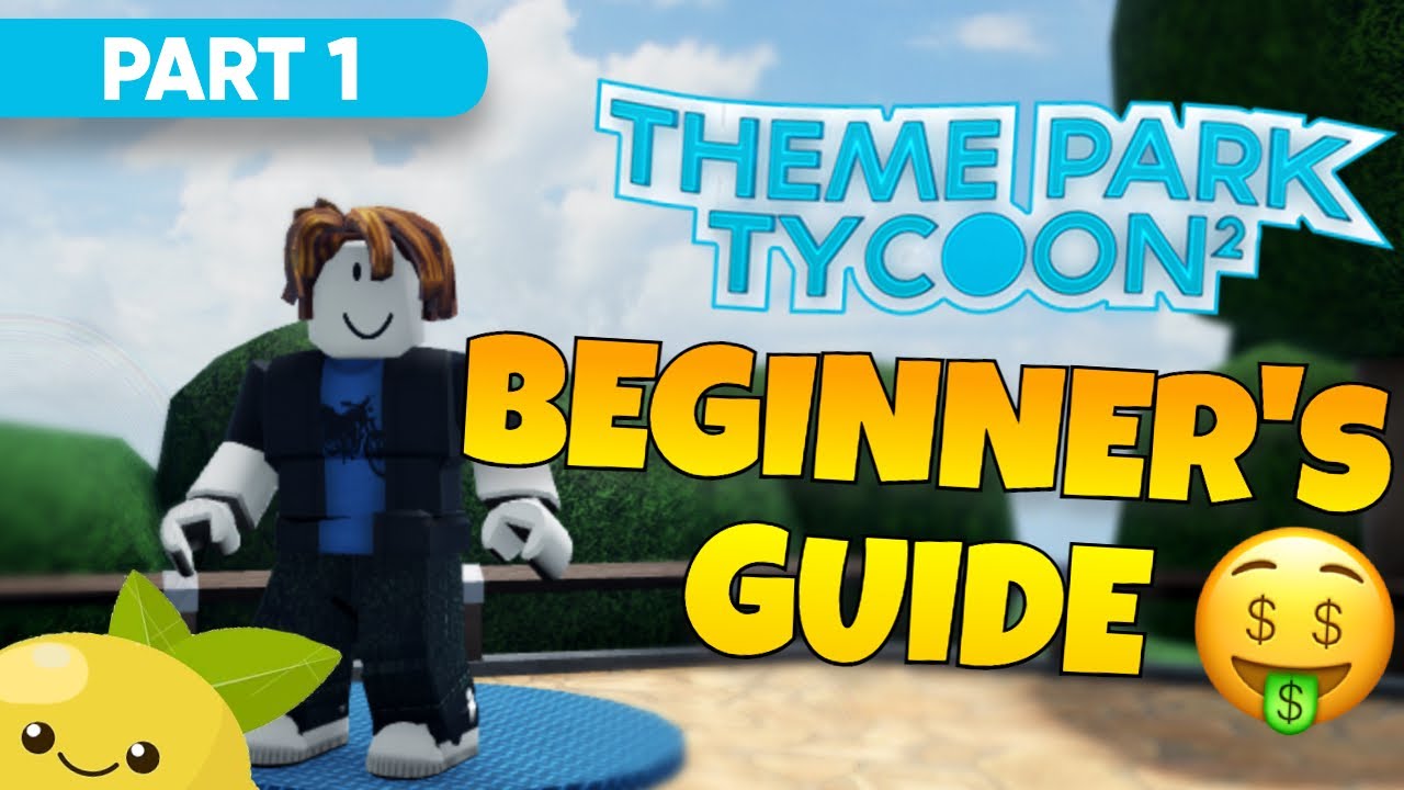 THE Beginner's Guide to build your Dream Park! | Part 1 | 2022 | Roblox ...