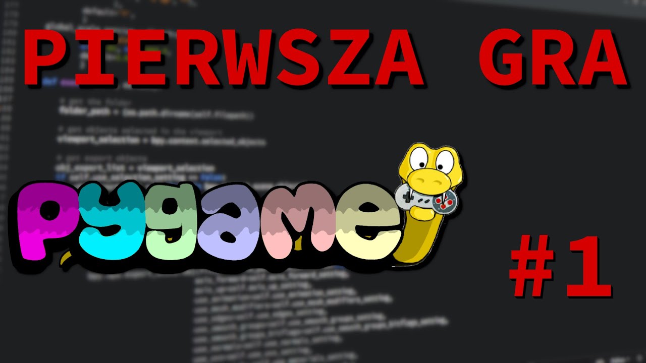 Wstęp Do Pygame Pierwsza Gra W Python 1 Youtube
