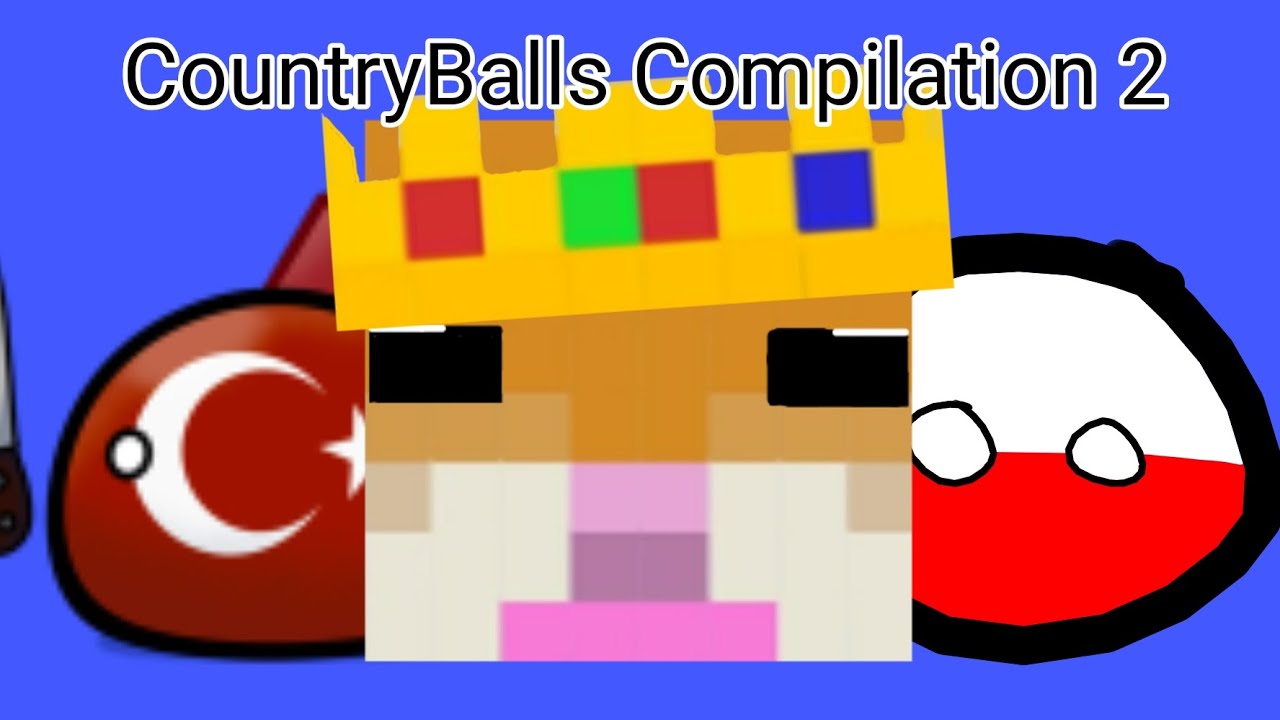 CountryBalls Memes Compilation 2 - YouTube