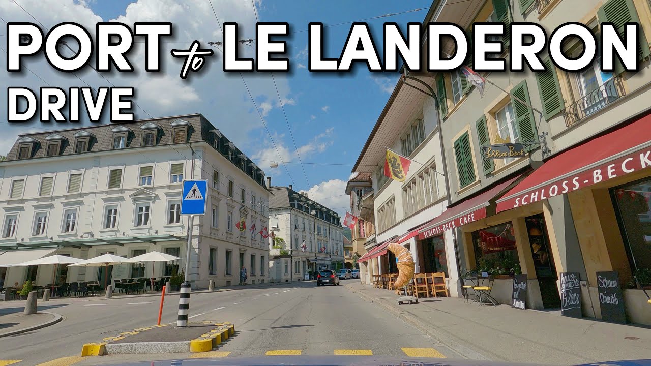 Port to Le Landeron - Scenic Drive - Switzerland - YouTube