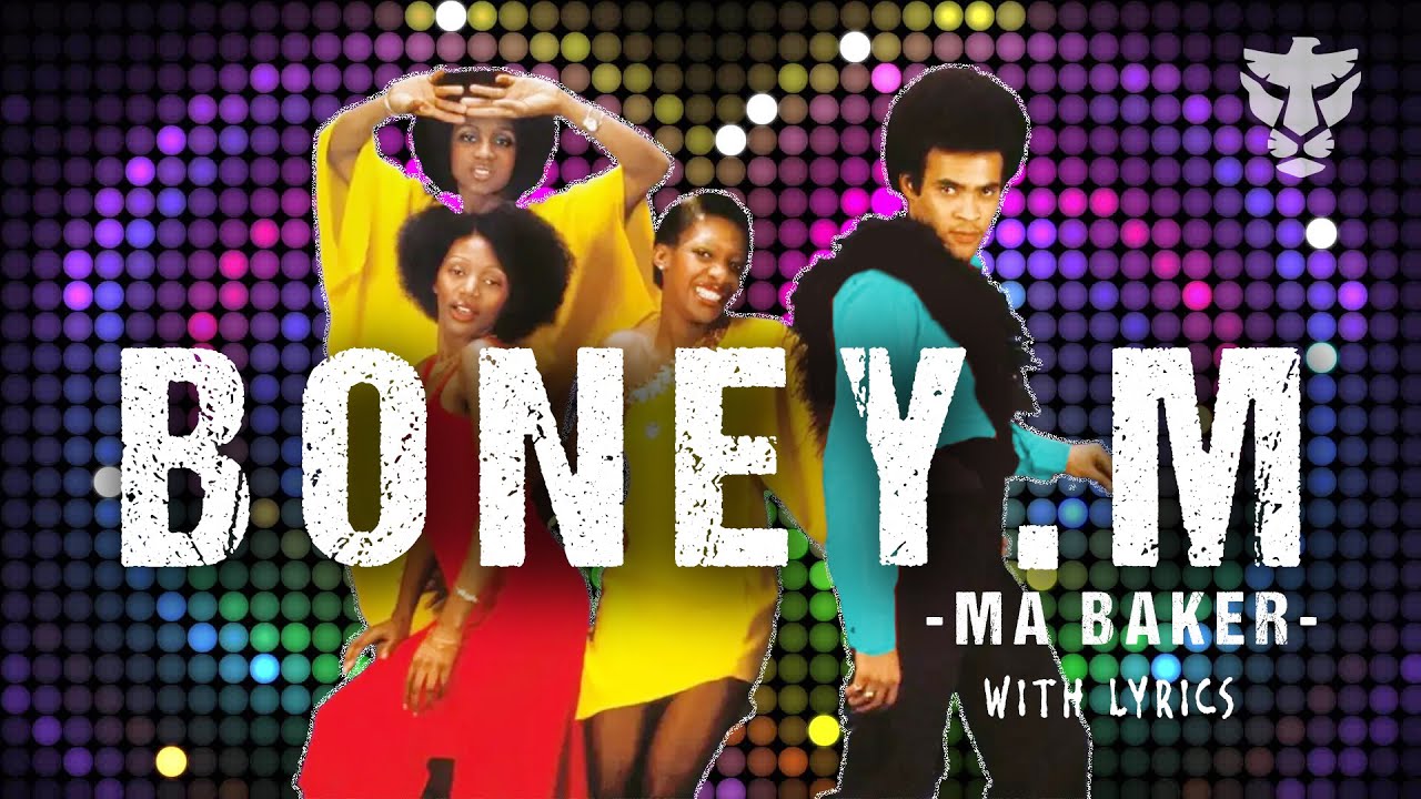 Boney M Song - (Ma Baker Song with lyrics ) - YouTube