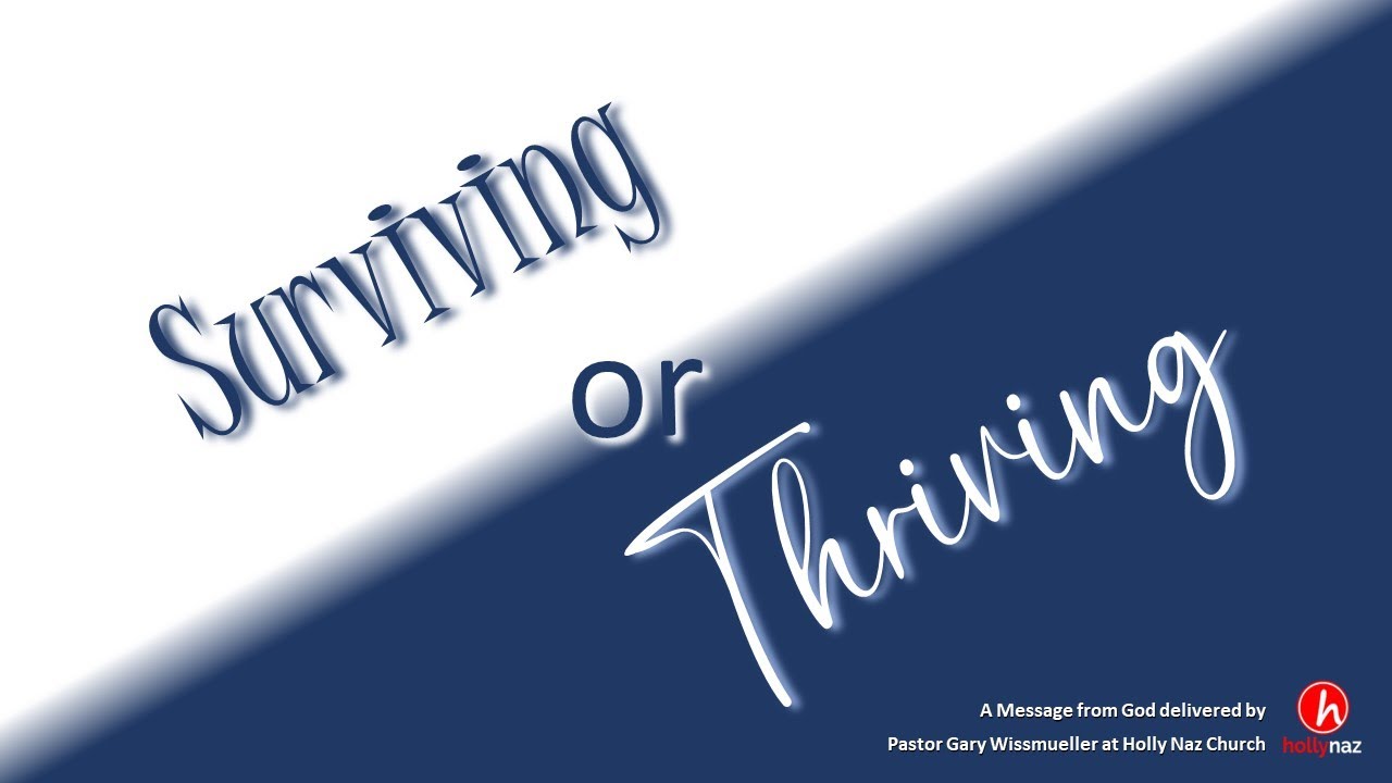 Surviving or Thriving - YouTube