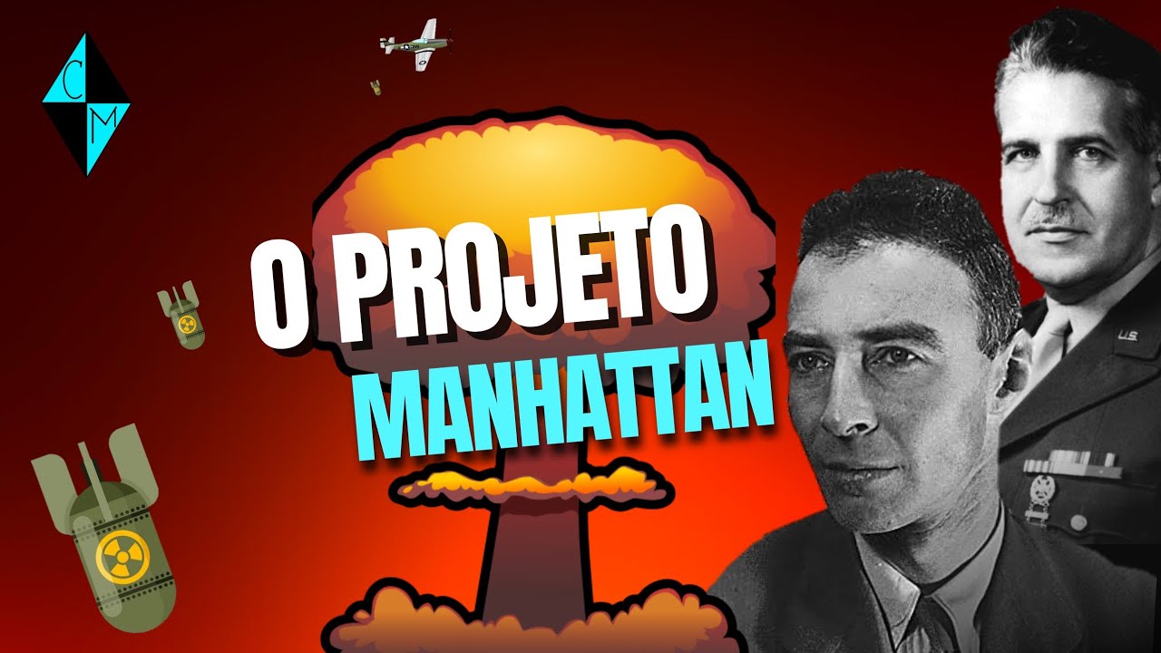 O QUE FOI O PROJETO MANHATTAN? - YouTube