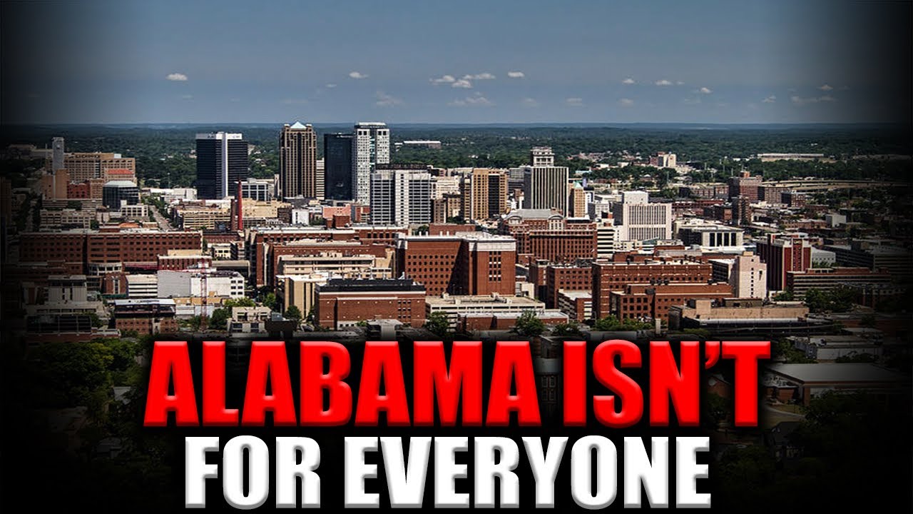 10 Reasons Why Alabama Isn't For Everyone - YouTube