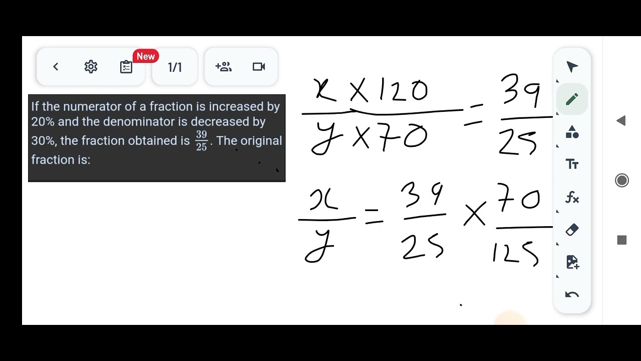 if a numerator of a fraction is increased by 20% and the denominator decrease by 30%... - YouTube