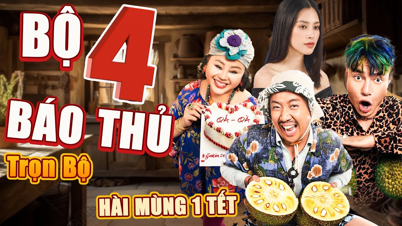 BỘ TỨ BÁO THỦ Trọn Bộ | Phim Tết Trấn Thành 2025 | Hài Tết Trấn Thành ...